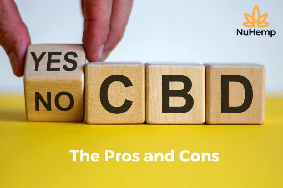 Pros & Cons Of CBD Oil You Must Know | Nuhemp CBD